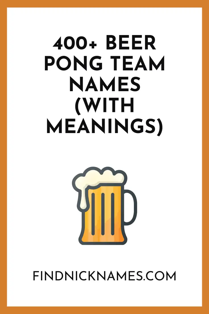 450 Good Beer Pong Team Names With Meanings Find Team Names 450-good-beer-pong-team-names-with-meanings-find-team-names